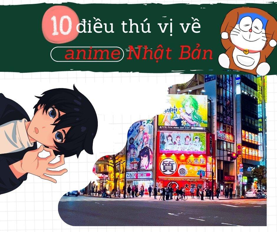 10 điều thú vị về Anime Nhật Bản: nghệ thuật sáng tạo đỉnh cao, phát ...